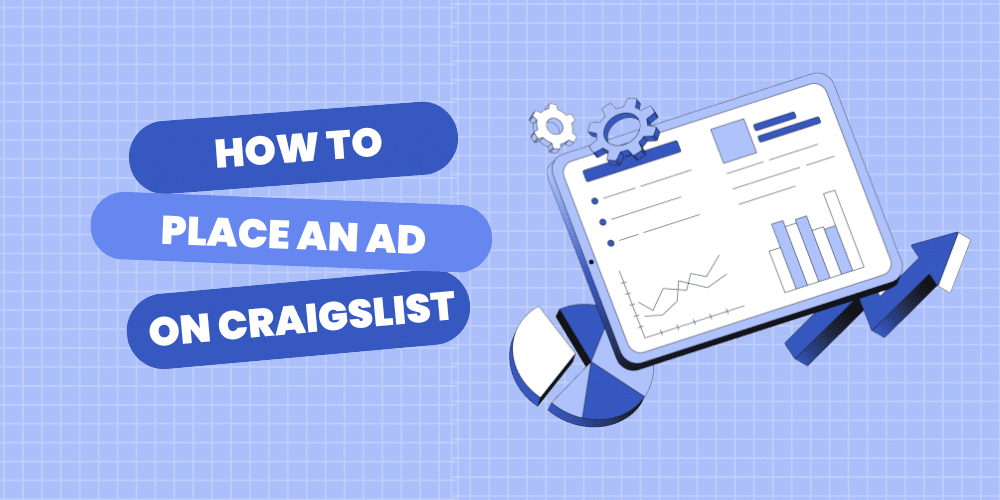 How to Place an Ad on Craigslist – Step-by-Step Guide
